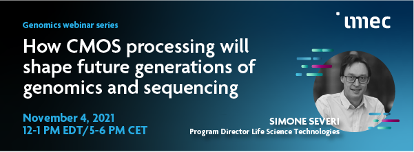Advanced CMOS post-processing for sequencing 4.0 | imec