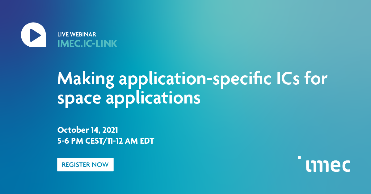 Making application-specific ICs for space applications | imec