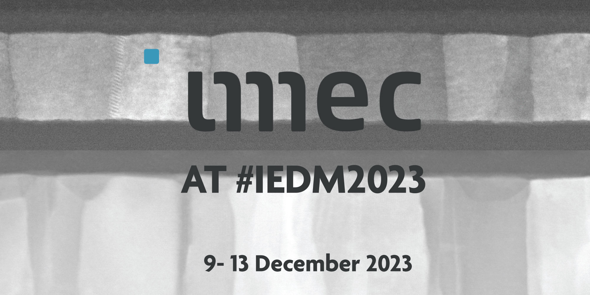 IEEE International Electron Devices Meeting | imec